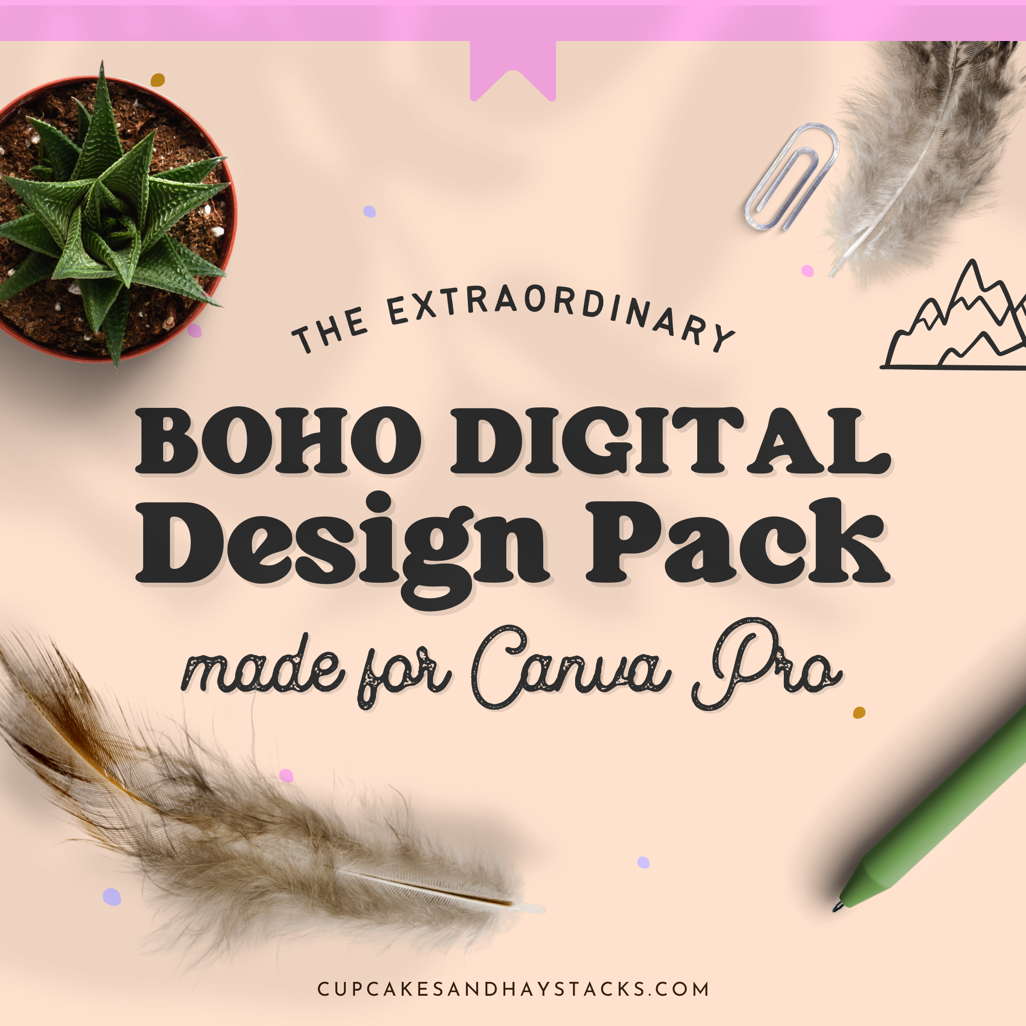 The Extraordinary Boho Digital Design Pack | Cupcakes & Haystacks